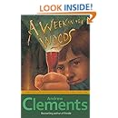 A Week in the Woods - Kindle edition by Andrew Clements. Children ...