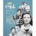 The Essentials: 52 Must-See Movies and Why They Matter (Turner Classic ...