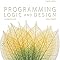 Programming Logic and Design, Comprehensive: Farrell, Joyce ...