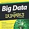 Amazon.com: Big Data For Dummies (9781118504222): Judith Hurwitz, Alan Nugent, Fern Halper ...