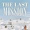 Amazon.com: The Last Mission (Laurel-Leaf Historical Fiction ...