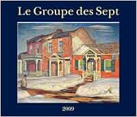 Le Groupe des Sept 2009: Amazon.ca: Firefly Books: Books