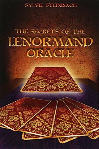 The Secrets of the Lenormand Oracle: Steinbach, Sylvie: 9781419670305 ...