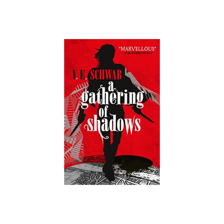 A Gathering Of Shadows (A Darker Shade Of Magic #2): V. E. Schwab ...