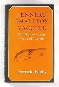 Jenners Smallpox Vaccine Baxby: Baxby, Derrick: 9780435540579: Amazon ...