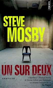 Un sur deux - Steve Mosby - Babelio