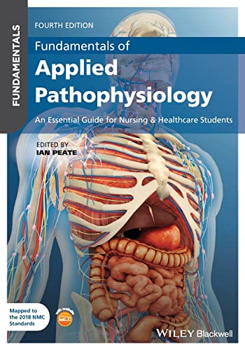 Fundamentals of Applied Pathophysiology: An Essential Guide for Nursing ...