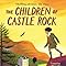 The Children of Castle Rock: 1 : Farrant, Natasha: Amazon.co.uk: Books