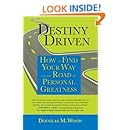 Destiny Driven: Douglas M. Wood: 9780985287108: Amazon.com: Books