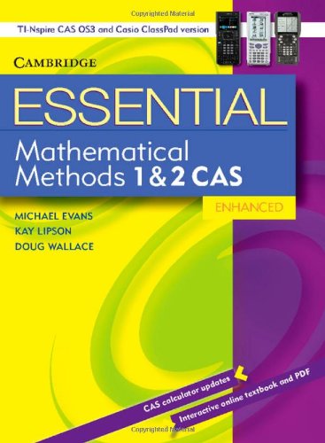 Essential Mathematical Methods CAS 1 and 2 Enhanced TIN/CP Version ...