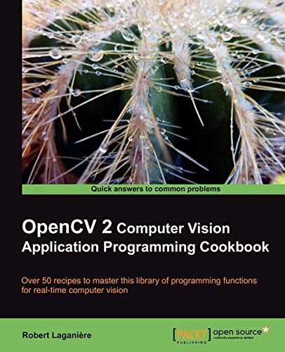 Amazon.com: OpenCV 2 Computer Vision Application Programming Cookbook: 9781849513241: Laganière ...