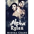 Alpha Rylan: Crane, Midika: 9781978204881: Amazon.com: Books