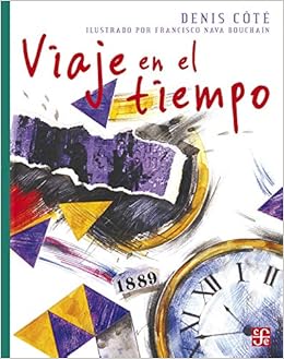 Amazon.com: Viaje en el tiempo (Spanish Edition): 9789681648220: Côté ...