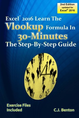 Amazon.com: Excel 2016 The VLOOKUP Formula in 30 Minutes The Step-By ...