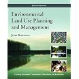 Environmental Land Use Planning and Management: Second Edition ...