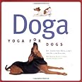Doga: Yoga for You and Your Dog: Recchione, Lisa: 9780615976174: Books ...