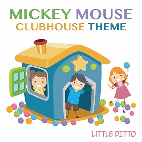 Mickey Mouse Clubhouse Theme Song (From "Mickey Mouse Clubhouse ...