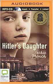 Hitler's Daughter: Jackie French, Caroline Lee: 0889290311177: Amazon ...