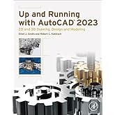 Amazon.com: Up and Running with AutoCAD 2026: 2D and 3D Drawing, Design and Modeling ...