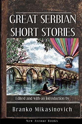 Amazon.com: Great Serbian Short Stories: 9781513652511: Mikasinovich ...