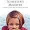 Schuyler's Monster: Robert Rummel-Hudson: 9780312538804: Amazon.com: Books