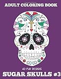 Adult Coloring Books: Sugar Skulls (Volume 1): Ingrias, Beth, Ingrias ...