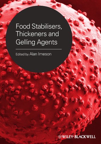 Food Stabilisers, Thickeners and Gelling Agents: Imeson, Alan ...