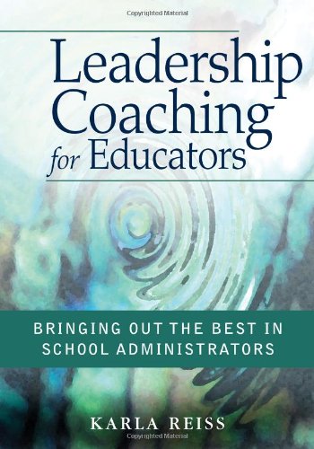 Leadership Coaching for Educators: Bringing Out the Best in School ...