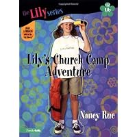 Lily the Rebel (Young Women of Faith: Lily Series, Book 6): Rue, Nancy ...