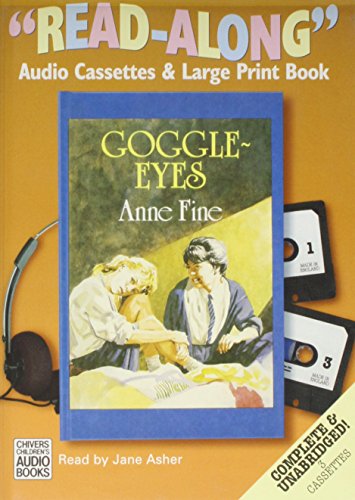 Goggle-Eyes ("Read Along"): Fine, Anne, Asher, Jane: 9780754062110 ...