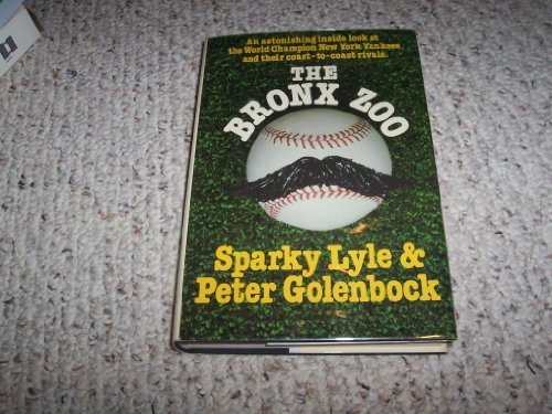 The Bronx Zoo by Sparky Lyle (1979-03-01): Amazon.com: Books