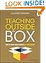 Teaching Outside the Box: How to Grab Your Students By Their Brains ...
