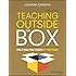 Amazon.com: Teaching Outside the Box: How to Grab Your Students By ...