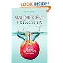 Magnificent Principia: Exploring Isaac Newton's Masterpiece: Colin Pask ...