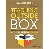 Teaching Outside the Box: How to Grab Your Students By Their Brains ...