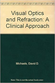 Buy Visual Optics and Refraction: A Clinical Approach Book Online at Low Prices in India ...