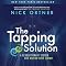 The Tapping Solution: A Revolutionary System for Stress-Free Living ...