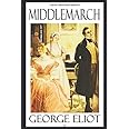 Middlemarch - Classic Illustrated Edition: Eliot, George, White, A ...