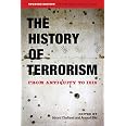 The History of Terrorism: From Antiquity to ISIS: Chaliand, Gérard ...