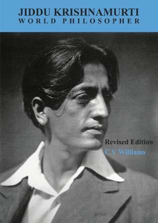 Jiddu Krishnamurti World Philosopher Revised Edition - Kindle edition ...