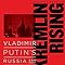 Kremlin Rising: Vladimir Putin's Russia and the End of Revolution ...