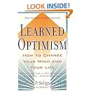 Learned Optimism: How to Change Your Mind and Your Life: Martin Seligman: 9780671019112: Amazon ...