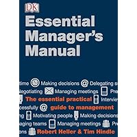 Essential Managers Manual: Heller, Robert, Hindle, Tim: 9780789435194 ...