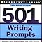 501 Writing Prompts (LearningExpress Skill Builder in Focus ...