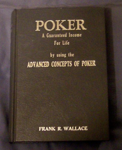 Download: Poker a Guaranteed Income for Life By Using the Advanced ...