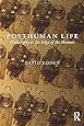 Posthuman Life: Philosophy at the Edge of the Human: Amazon.co.uk ...