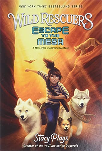 Wild Rescuers: Escape to the Mesa (Wild Rescuers, 2): StacyPlays ...