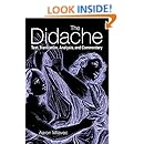 The Didache: Text, Translation, Analysis, And Commentary: Aaron Milavec ...