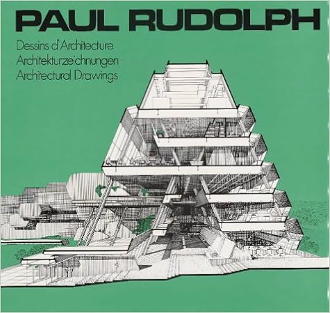 Paul Rudolph - Architectural Drawings Book | Forum | Archinect