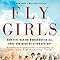 Fly Girls: O'Brien, Keith: 9781328592798: Amazon.com: Books